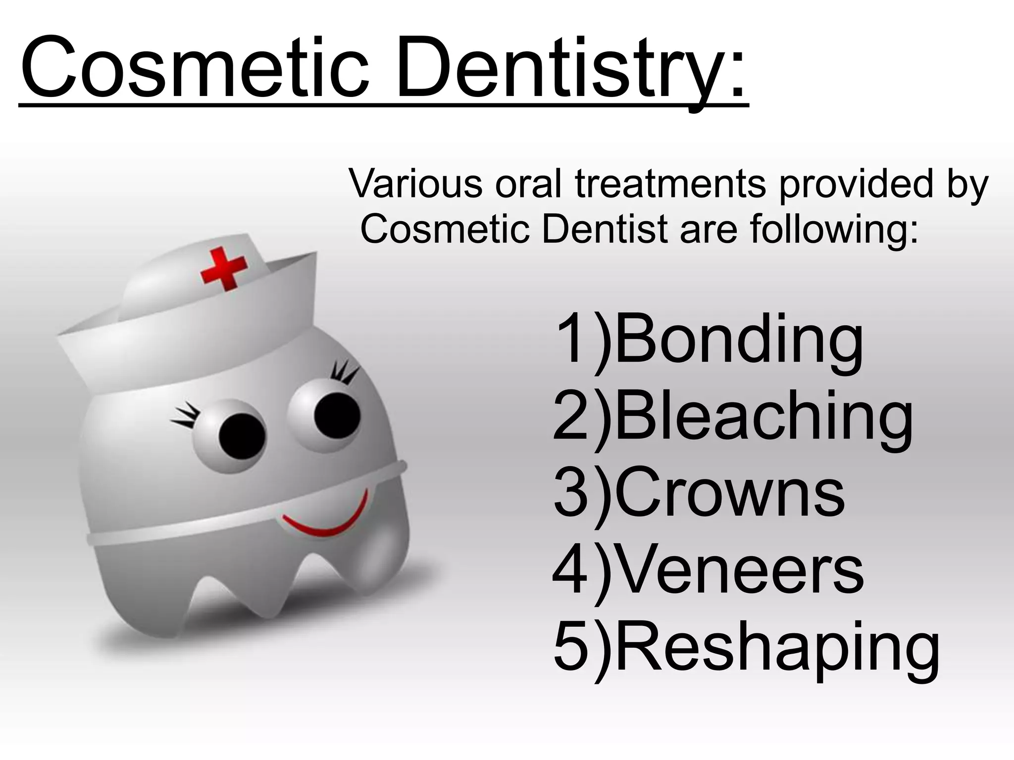 What is cosmetic dentistry | PPT