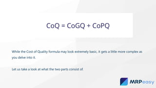 What is cost of quality and how to calculate it | PPT