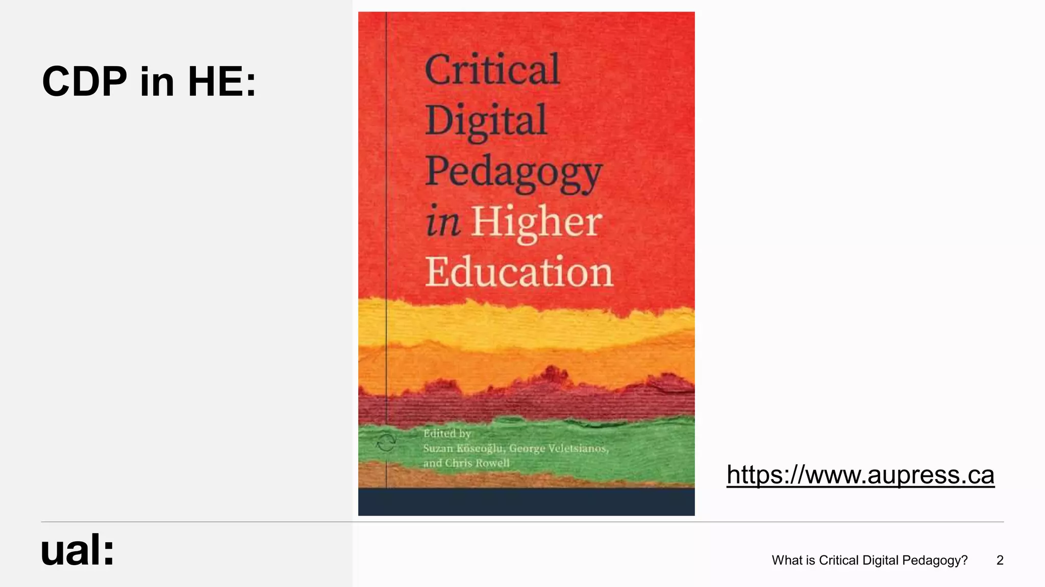 What is Critical Digital Pedagogy.pptx