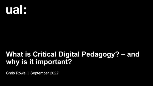 What is Critical Digital Pedagogy.pptx