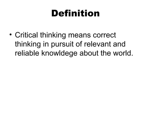 Explaining What is critical thinking.pptx