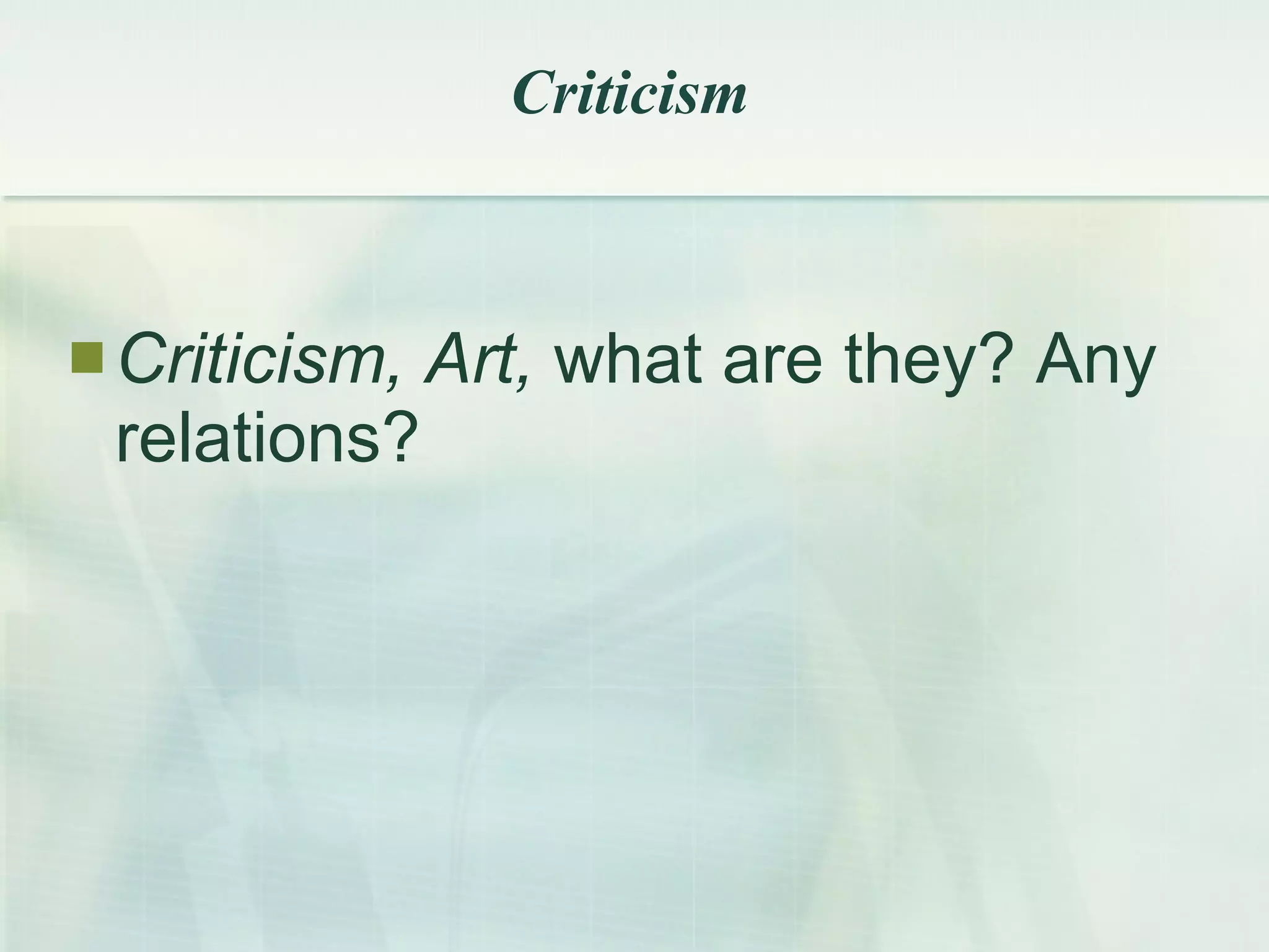 What Is Criticism | PPT
