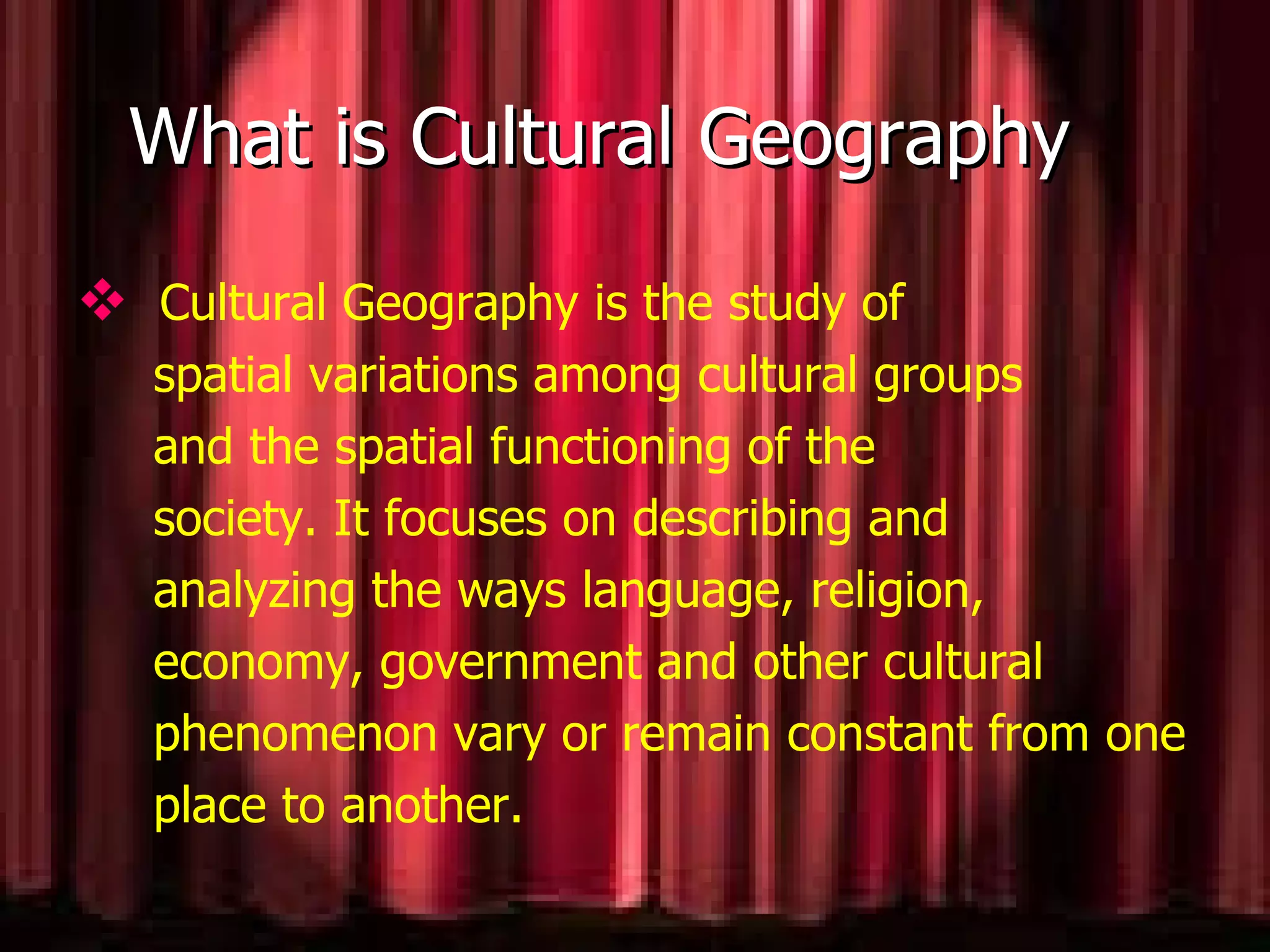 What is cultural geography | PPT