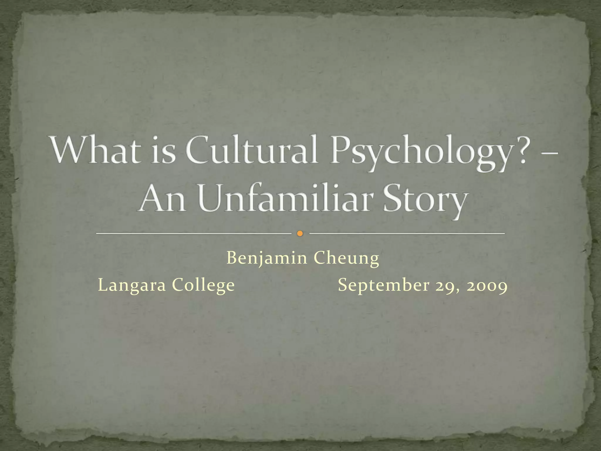 What is Cultural Psych | PPTX