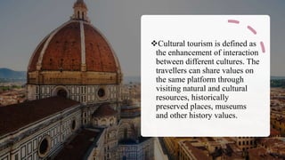 What is Cultural Tourism (1).pptx