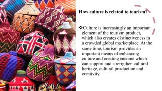 What is Cultural Tourism (1).pptx
