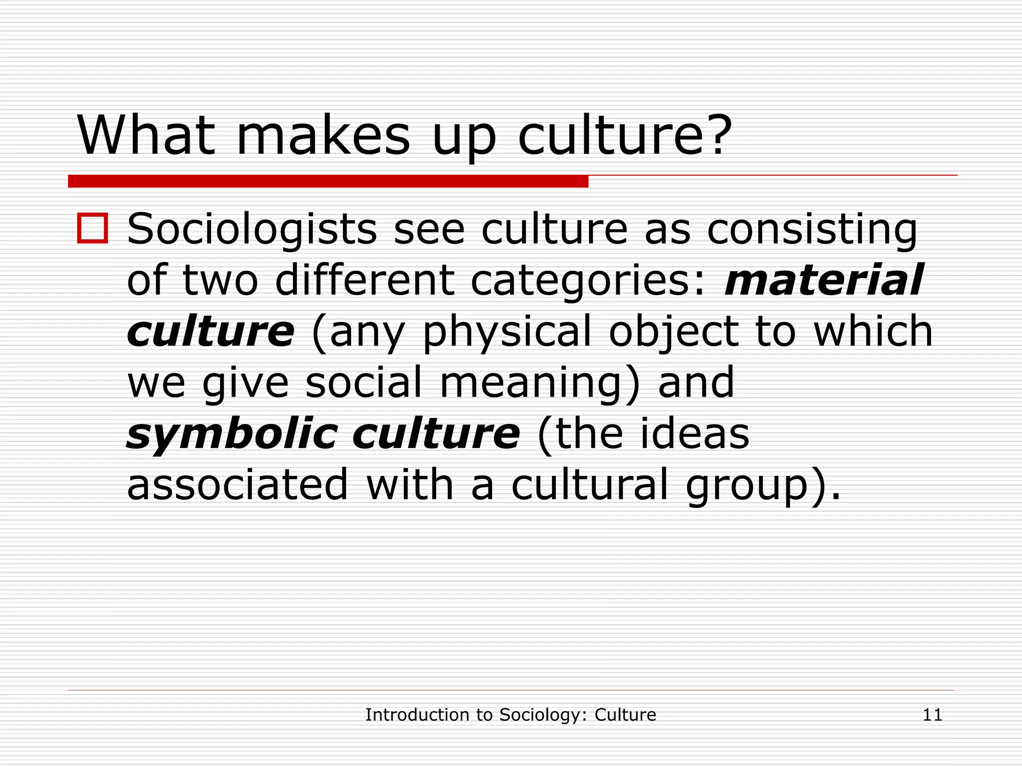 What is Culture? | PPSX | Religion & Spirituality