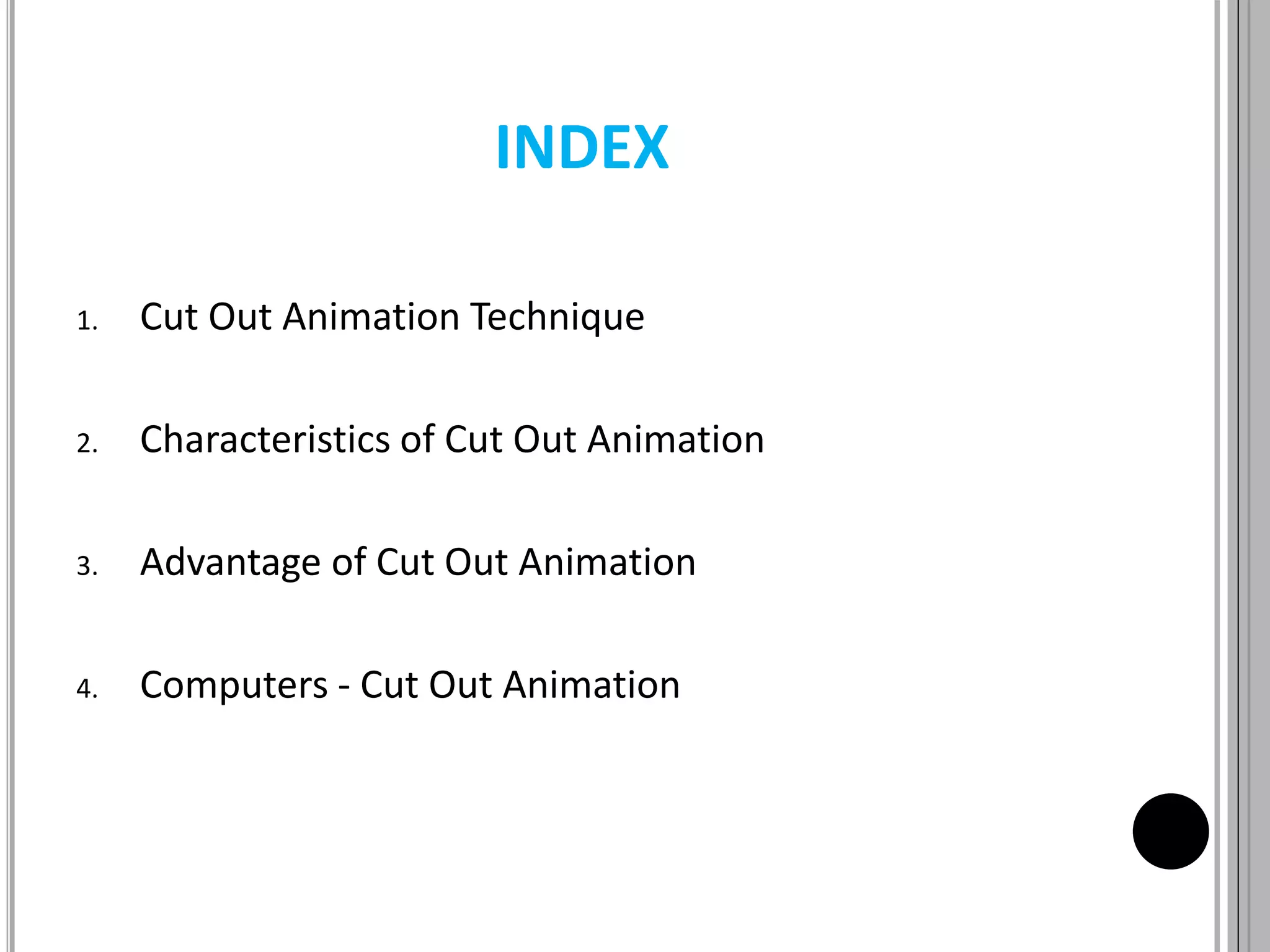 What is Cut Out Animation Technique? | PPTX