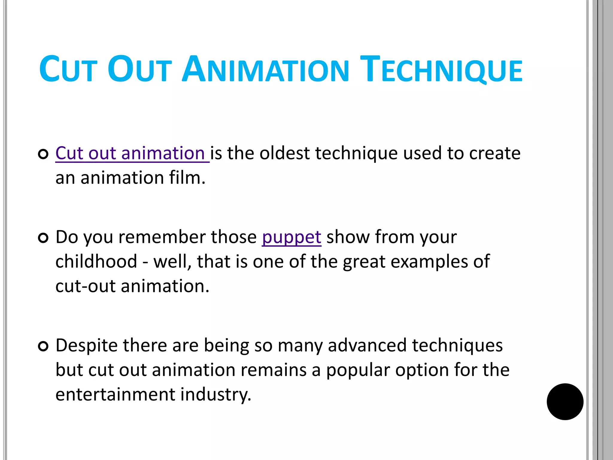 What is Cut Out Animation Technique? | PPTX