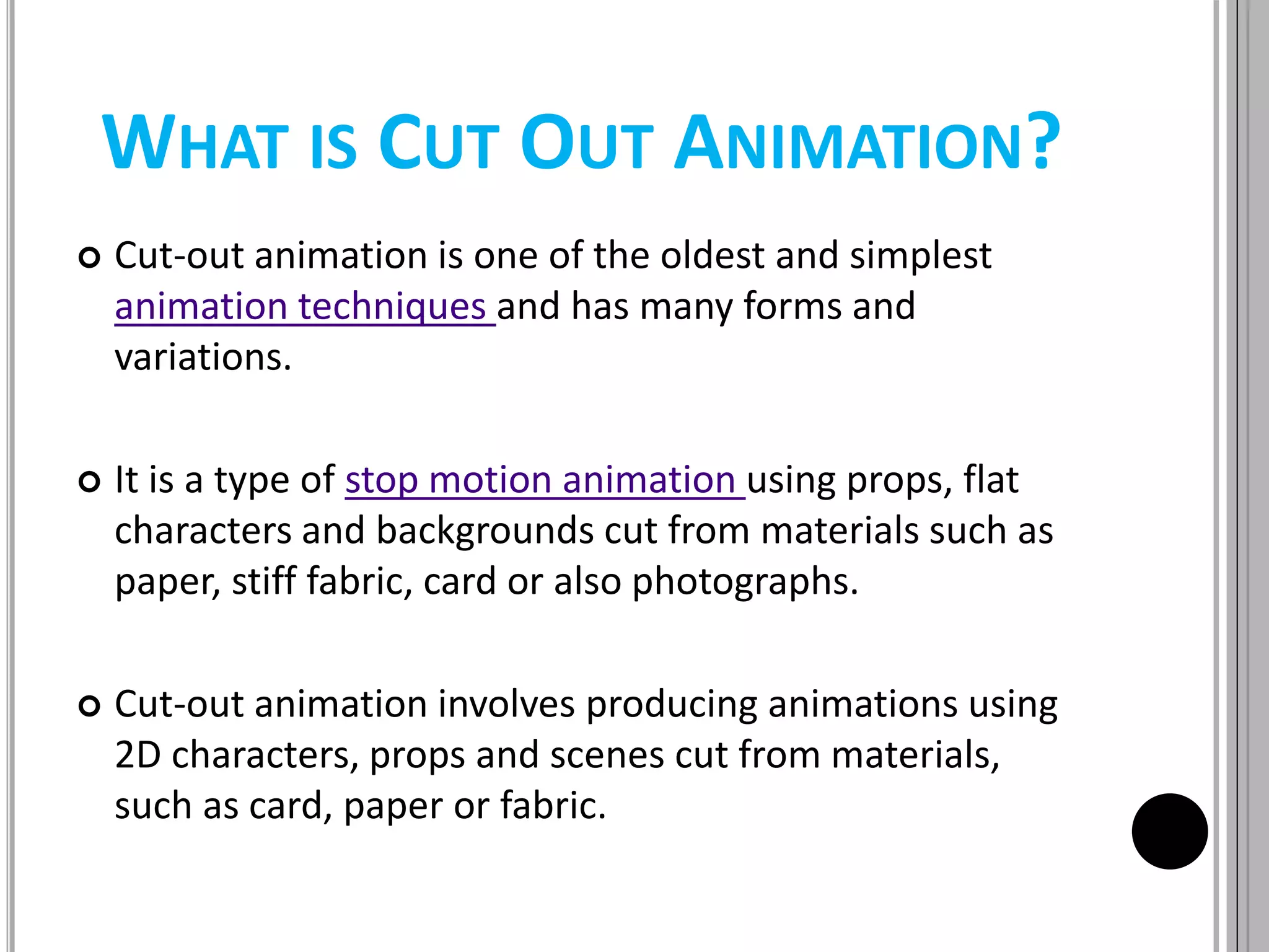 What is Cut Out Animation Technique? | PPTX