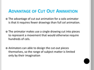 What is Cut Out Animation Technique? | PPTX