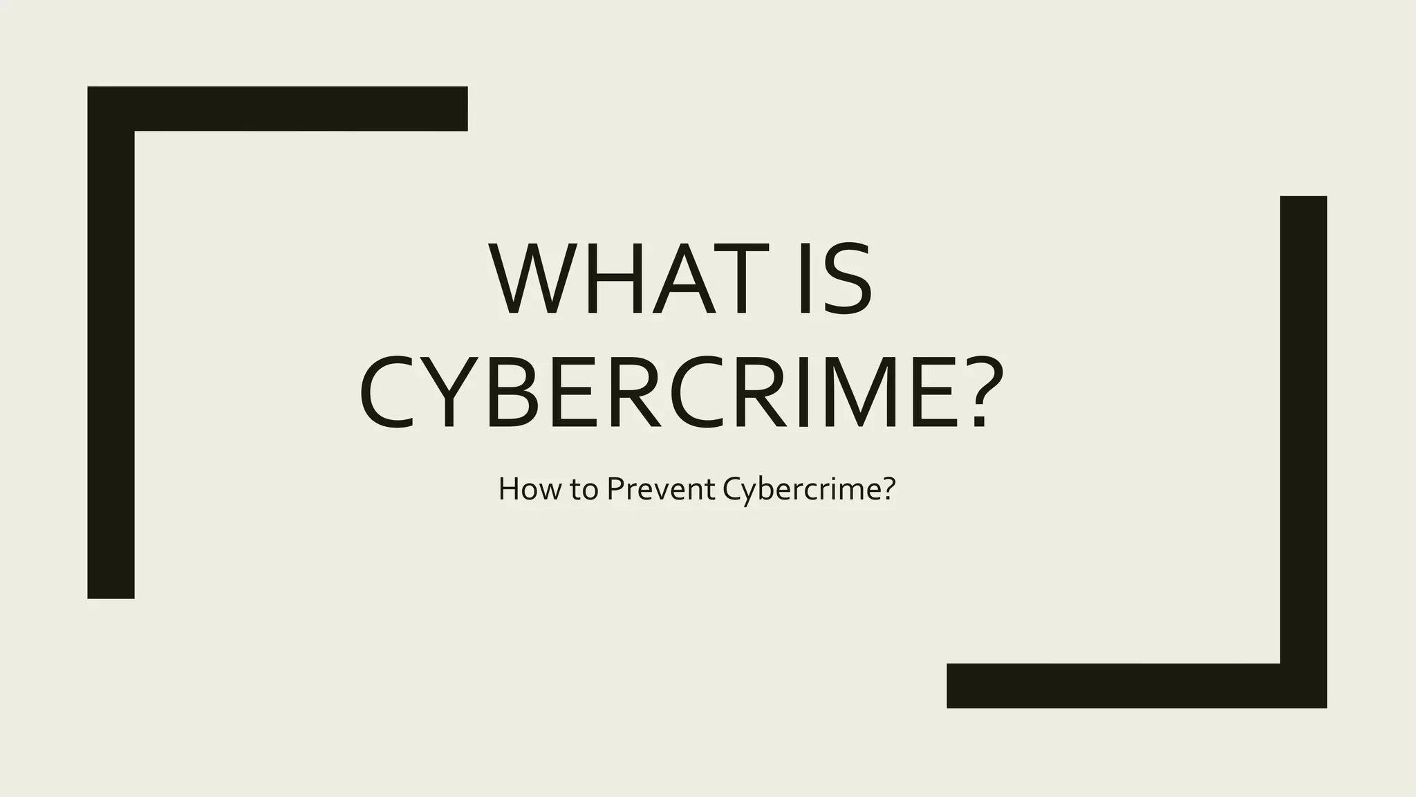What is Cybercrime and How to Prevent Cybercrime? | PPT