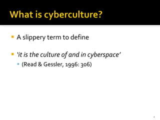 MAC129 What Is Cyberculture? | PPT
