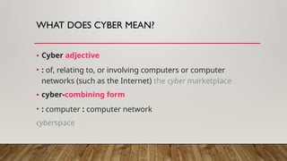 Cybersecurity; Definition, Use, and Practice | PPTX