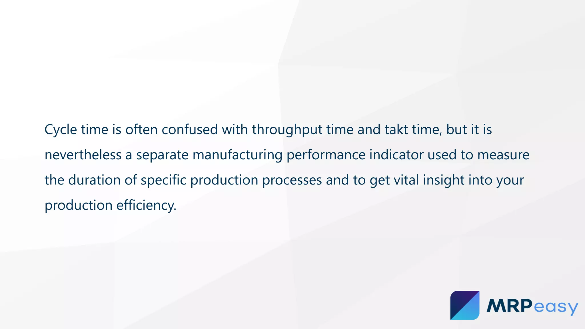 What is cycle time in the manufacturing process | PDF