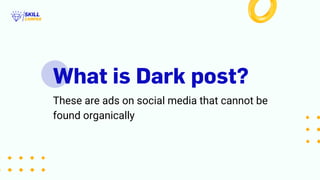 What is Dark post? | Digital Marketing | PPT