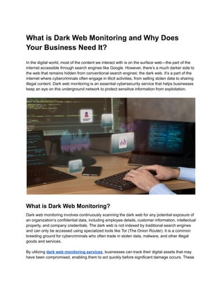 What is Dark Web Monitoring and Why Does Your Business Need It | PDF