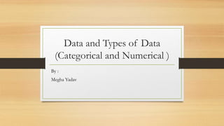 What is Numerical And Categorical Data .pptx