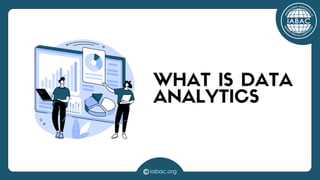 What is Data Analytics | IABAC Certification | PDF