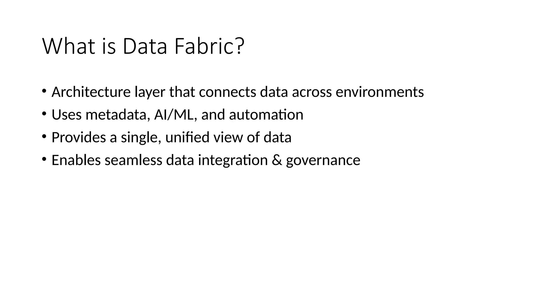 Data Fabric: Importance and its application | PPTX