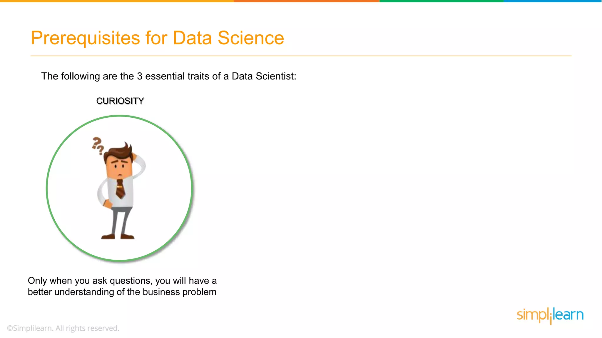 What Is Data Science Introduction To Data Science Data Science For Beginners Simplilearn