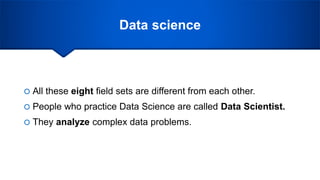 What is data_science_by_khawar_shehzad | PPTX
