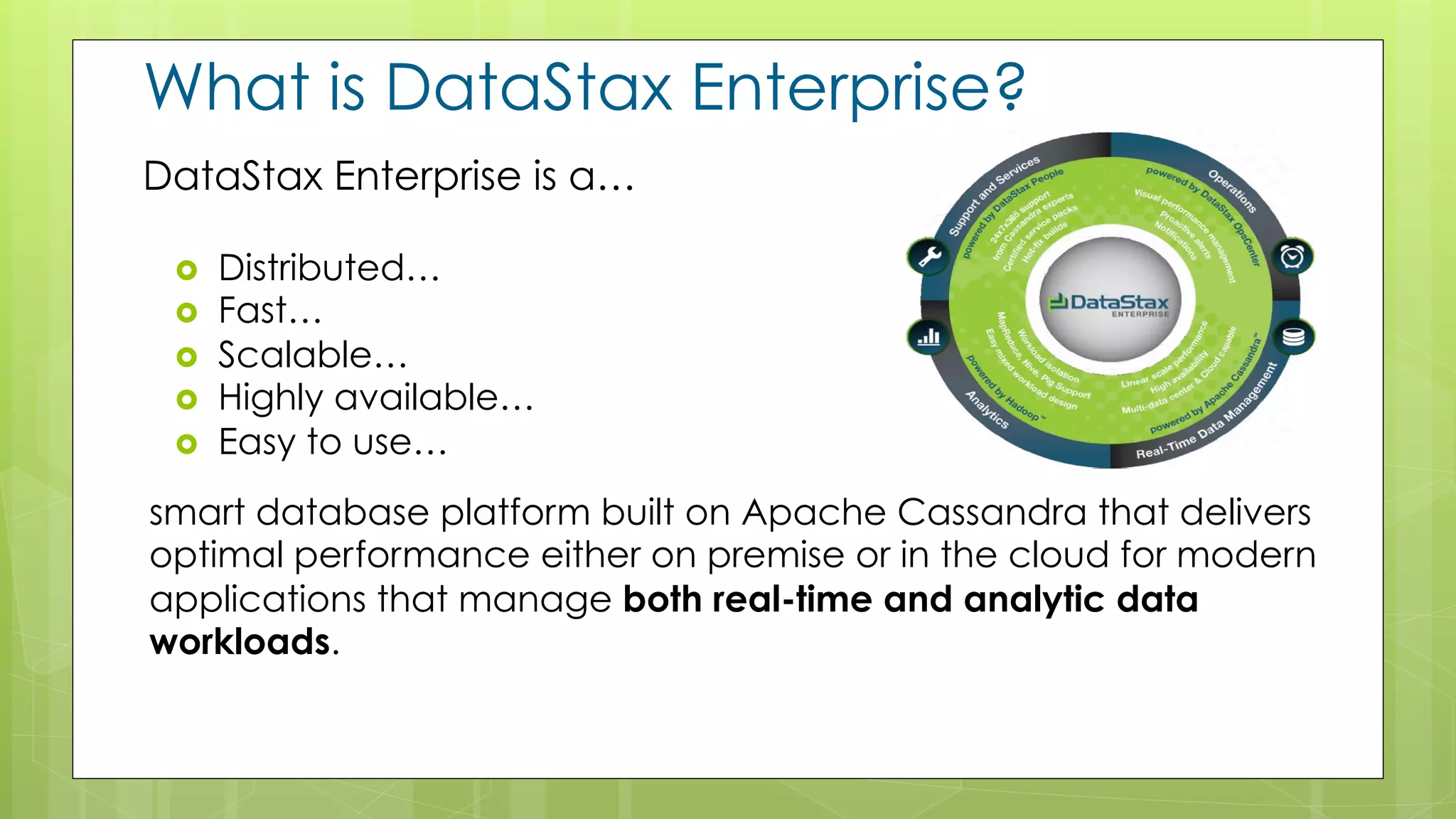 What is DataStax Enterprise? | PPT
