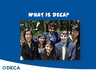 What is DECA? | PPTX