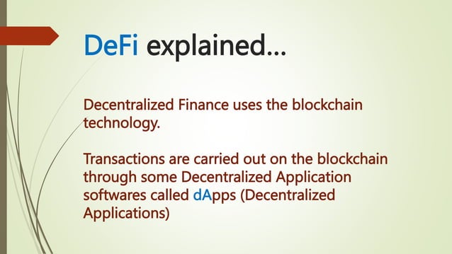 DeFi: Meaning and Application in the World of Crypto | PPT