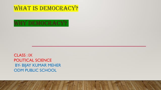 What is democracy why democracy.pptx class 9 | PPTX