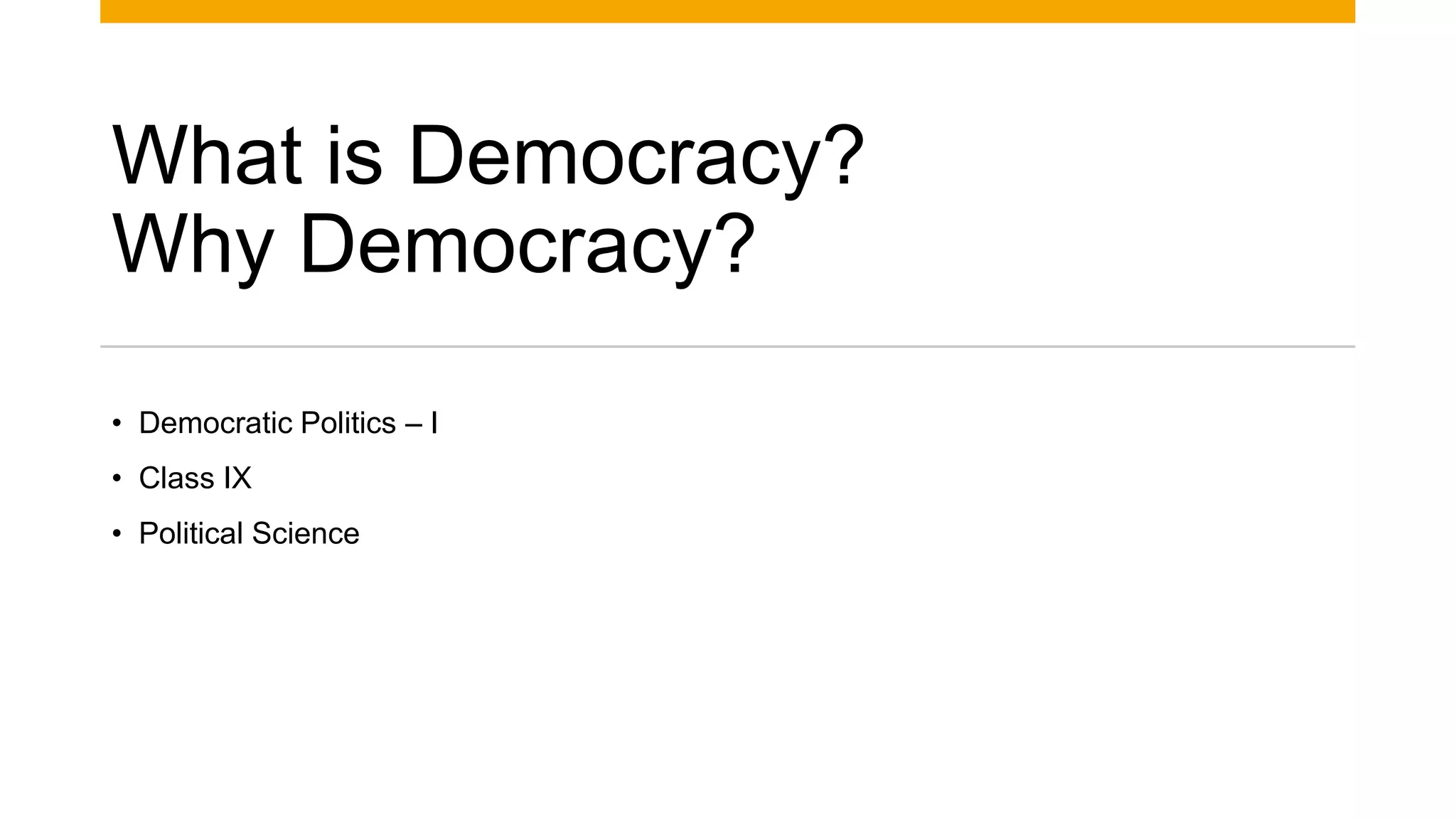 What is democracy why democracy civics ppt grade IX | PPTX