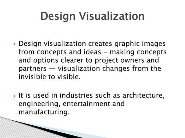 What is Design Visualization? | PPTX | 3-D Graphics | Computer Software and Applications