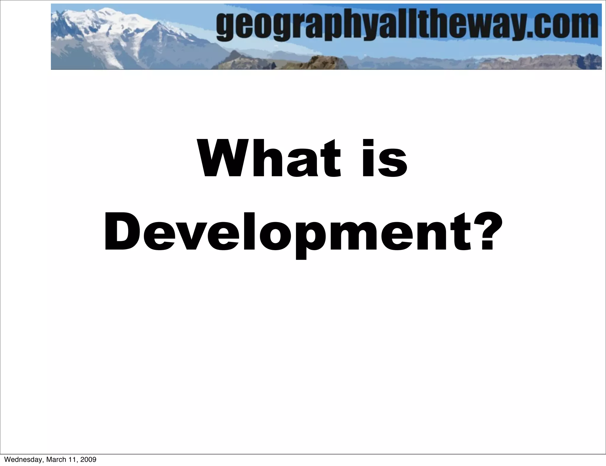 Key Stage 3 Geography: What is Development? | ZIP