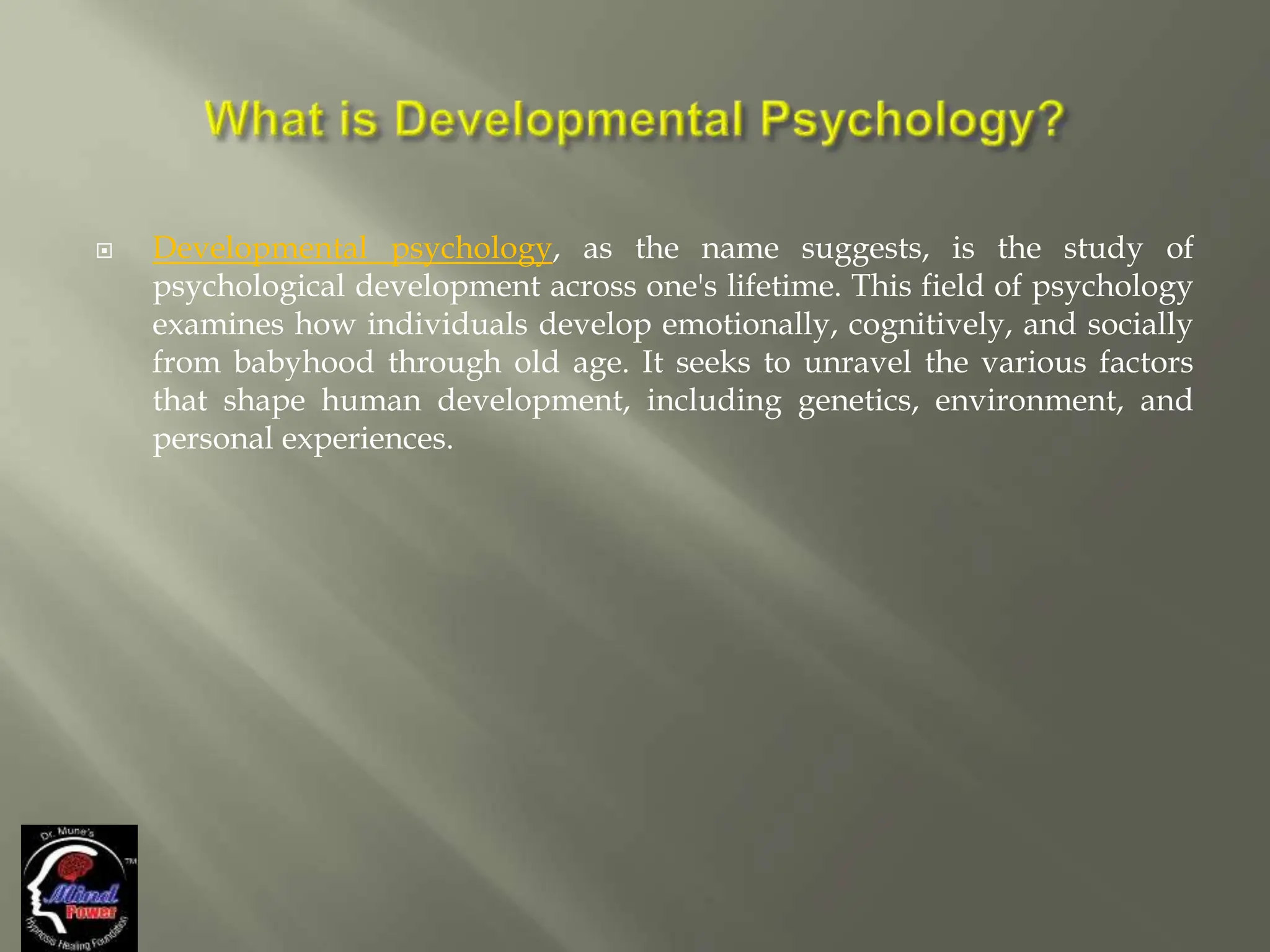 What is Developmental Psychology.pptx