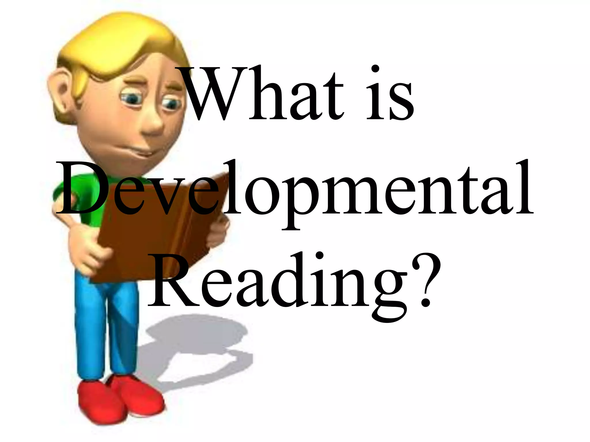 What is developmental reading | PPTX