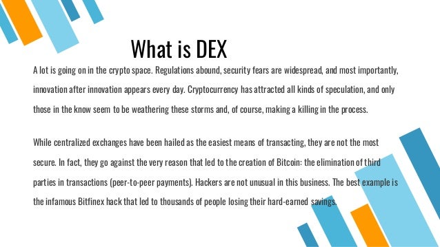 What is dex | PPTX