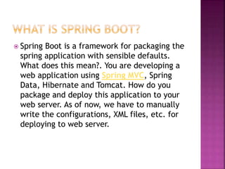 What is difference between spring MVC and spring boot? | PPT