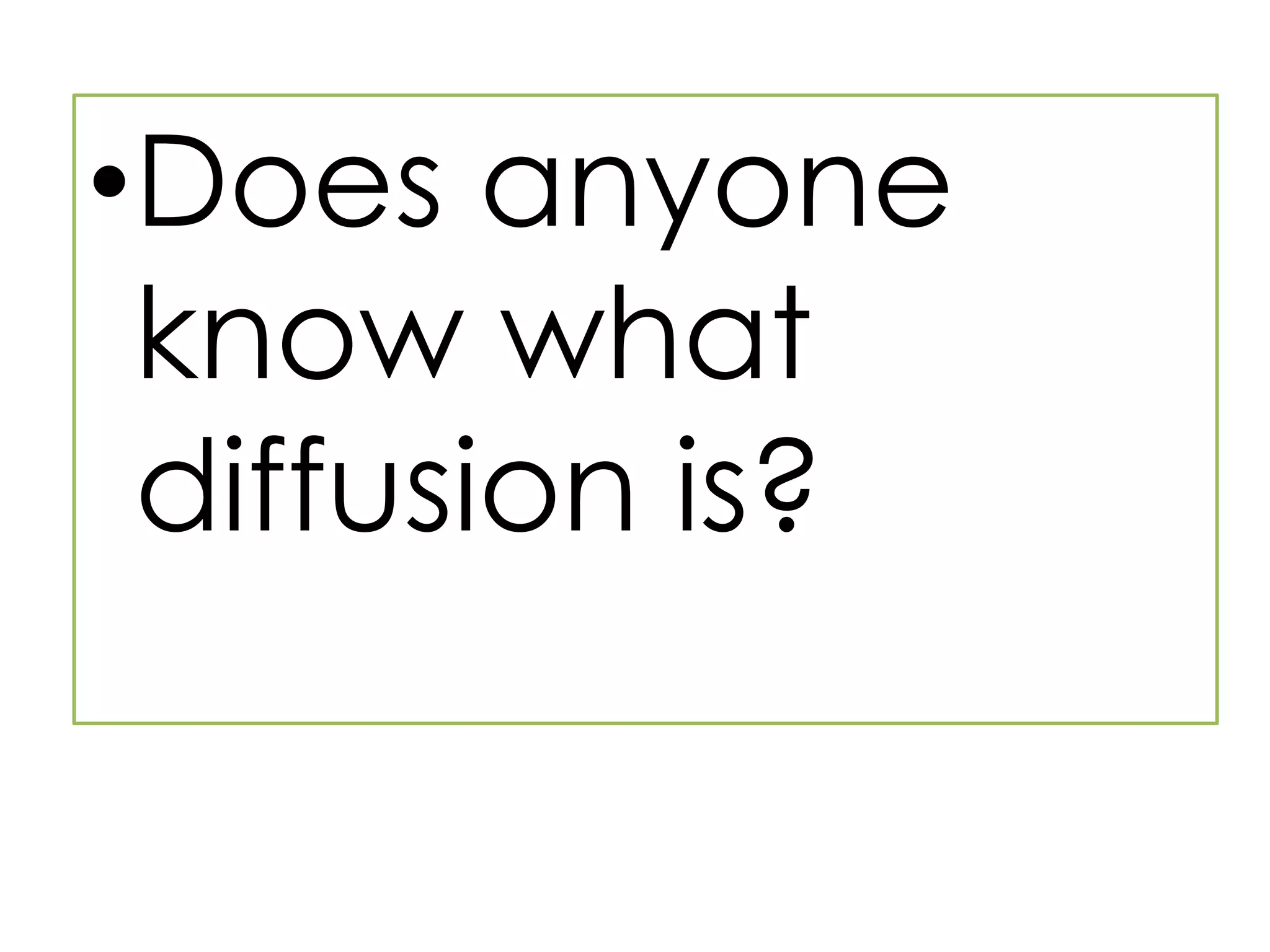 What is diffusion | PPTX