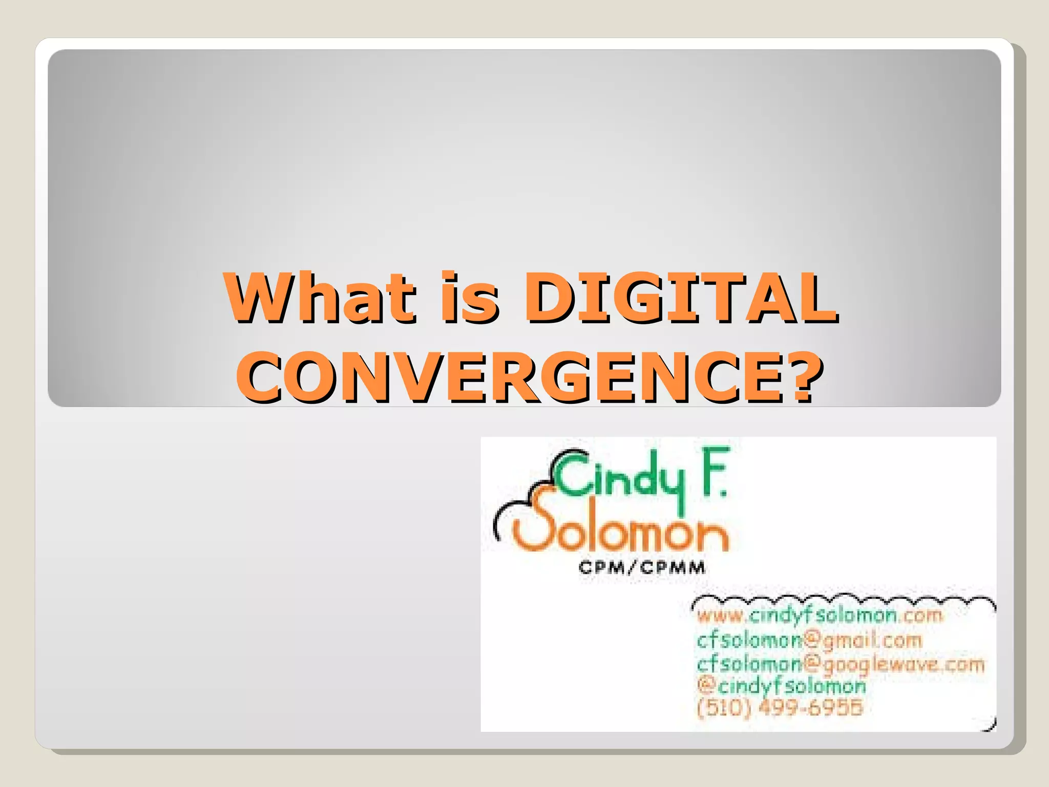 What Is Digital Convergence? | PPT