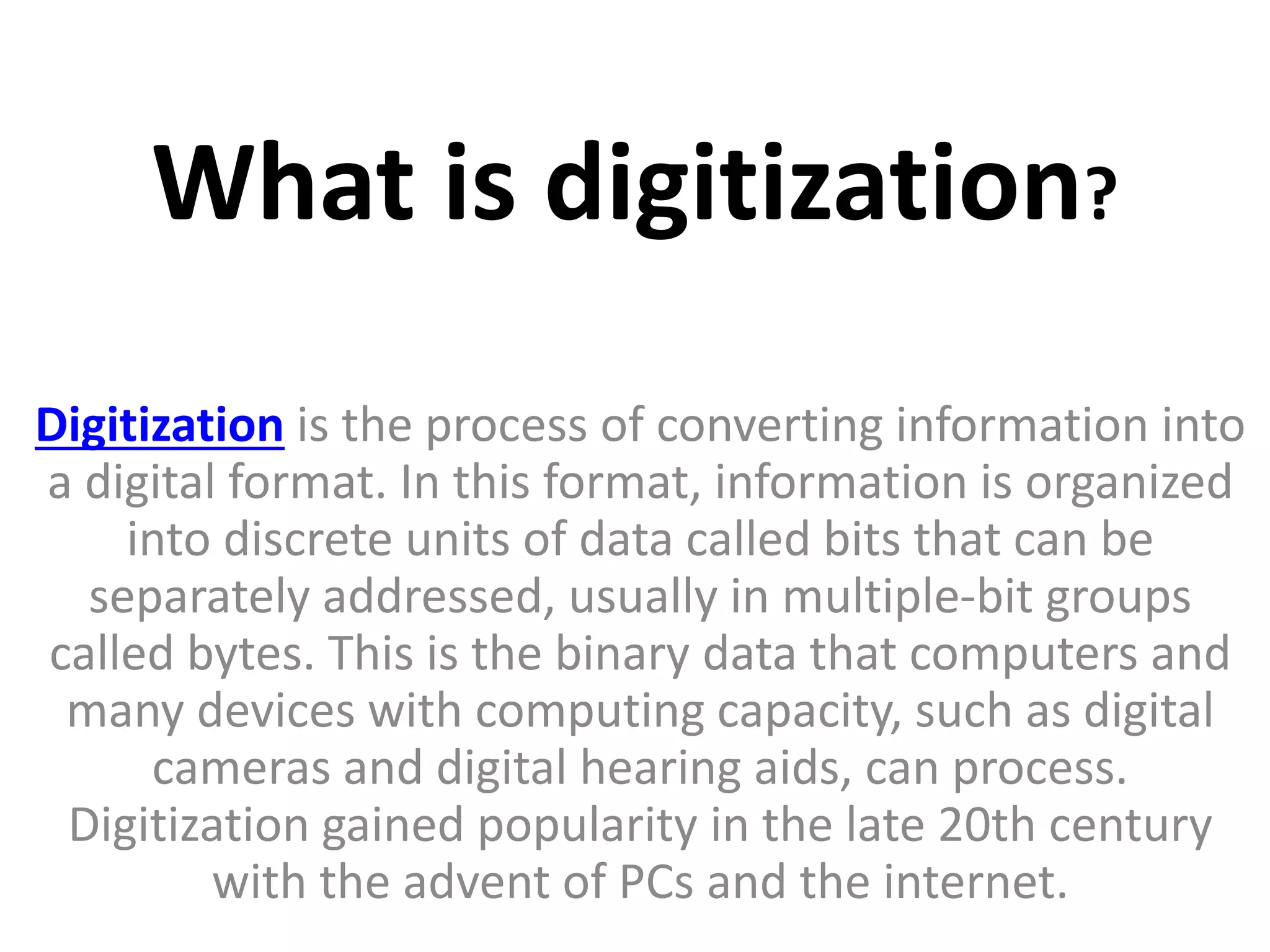 What is digitization? | PPTX