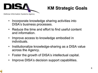 Knowledge Management and Knowledge Sharing at DISA | PPTX