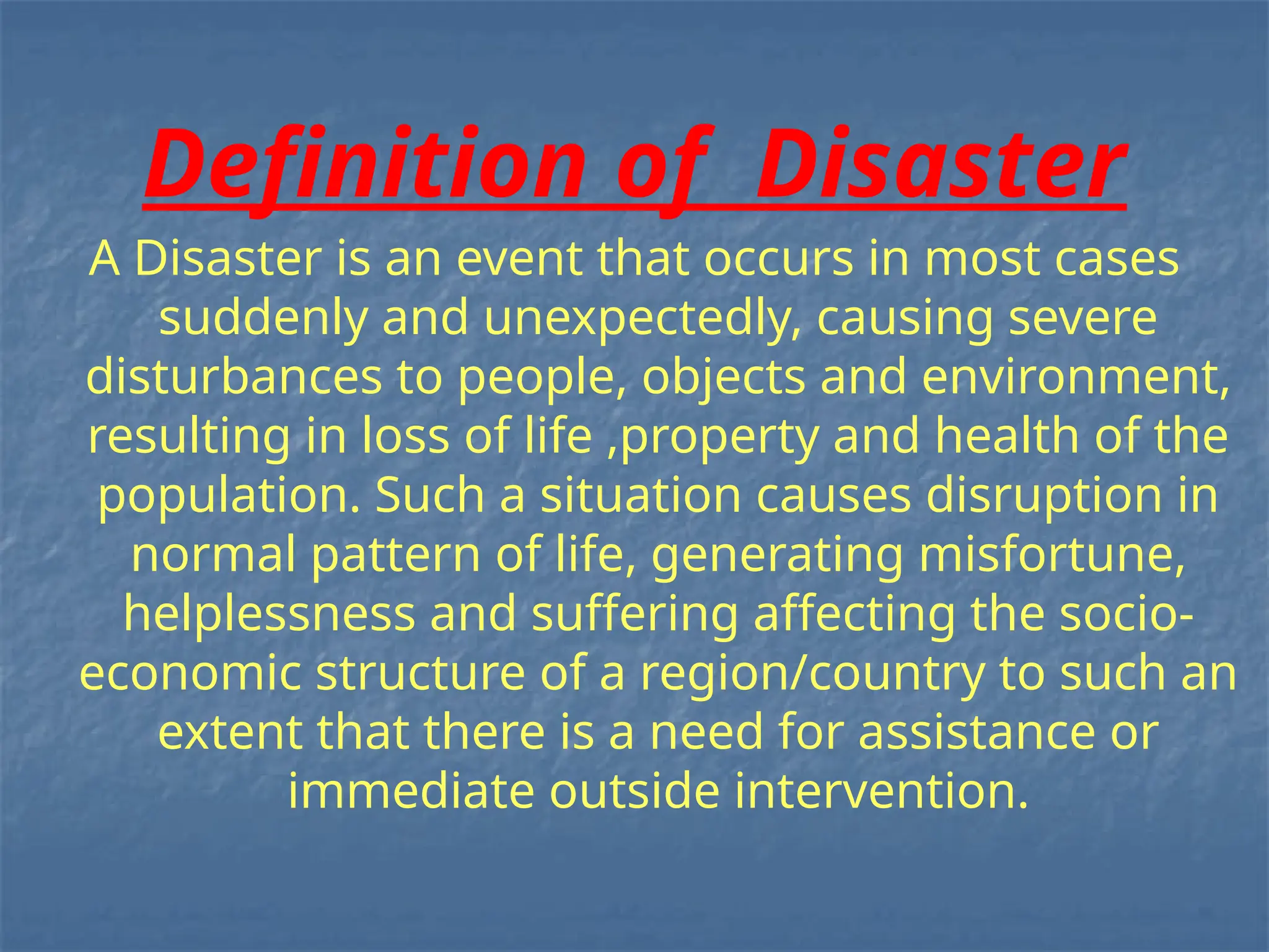 what is disaster, types, man made, natural etc | PPT