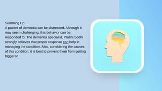 What is Distressed Behavior in Patients with Dementia ? | PPTX