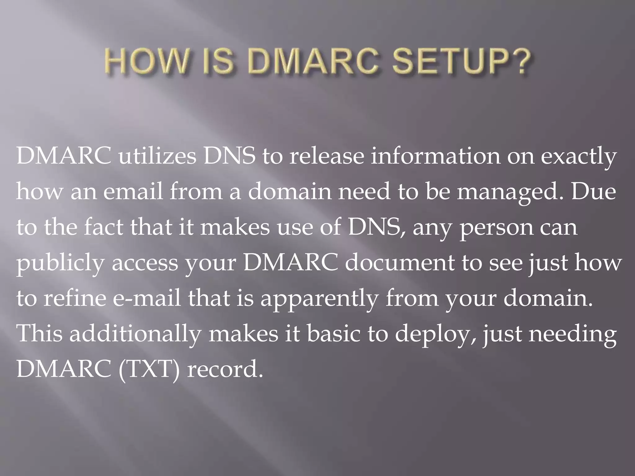 What is DMARC? | PPTX