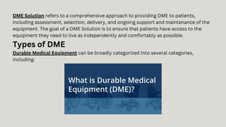 What is DME Solution.pdf | Medical Health