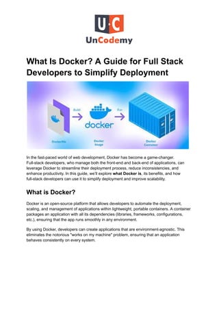 What Is Docker_ A Guide for Full Stack Developers to Simplify Deployment.pdf