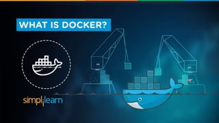 What Is Docker? | What Is Docker And How It Works? | Docker Tutorial For Beginners | Simplilearn ...