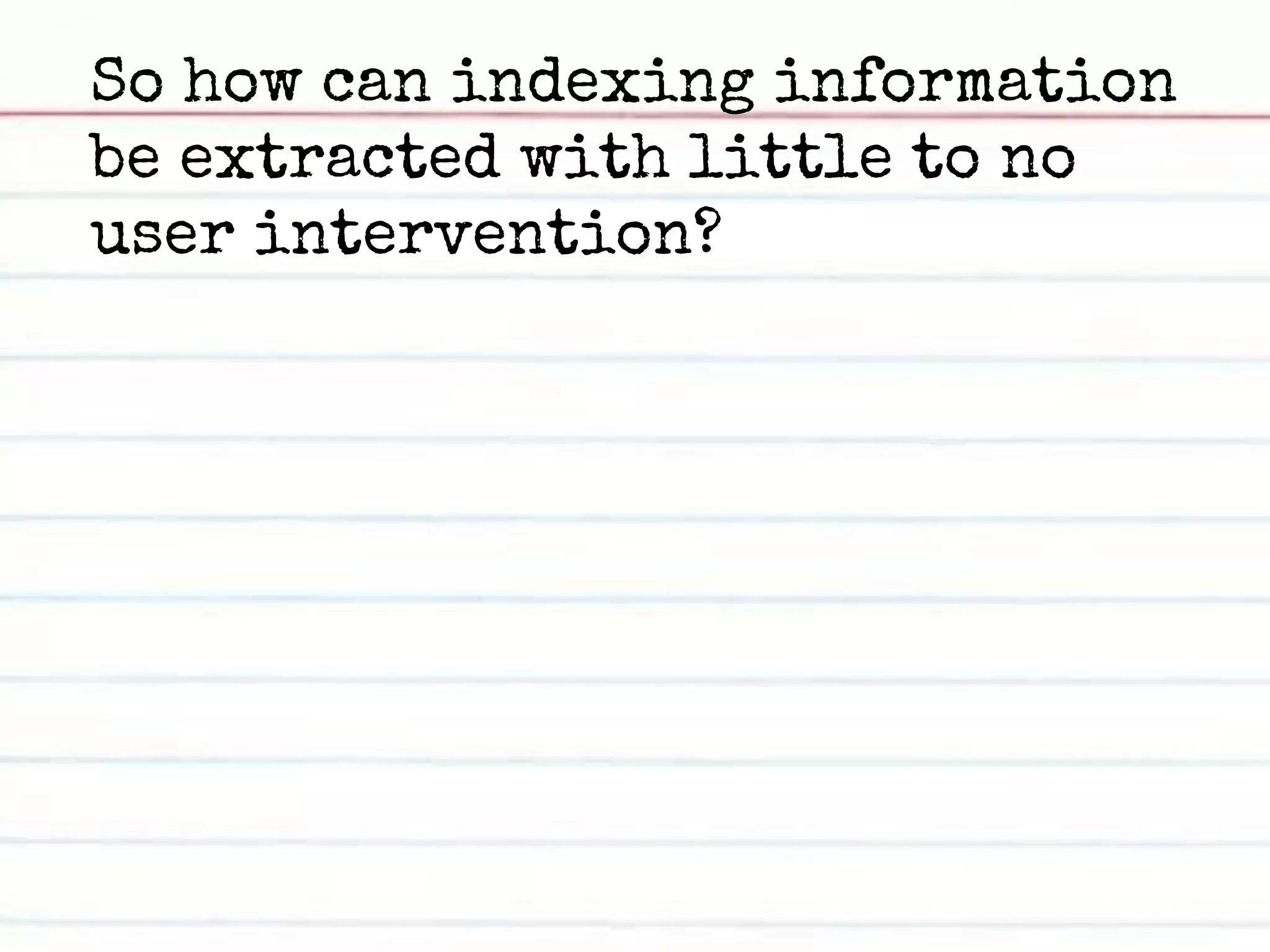 What is Document Indexing? A tutorial for intelligent data capture. | PPT