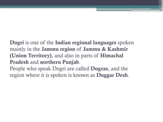 Is the Dogri language losing resonance in India? | PPTX