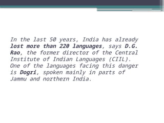 Is the Dogri language losing resonance in India? | PPTX